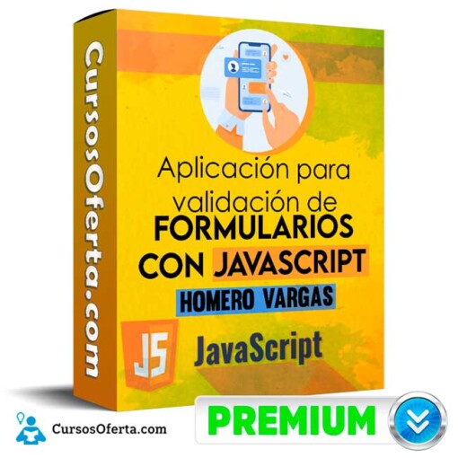 Curso Aplicación Para Validación De Formularios Con JavaScript – Homero ...