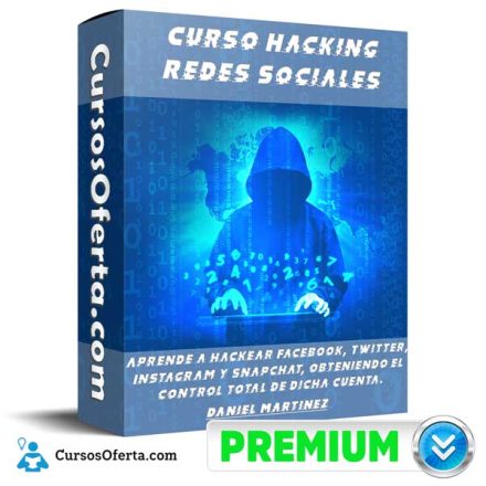 Curso Hacking Redes Sociales – Daniel Martinez【CURSO BARATO】
