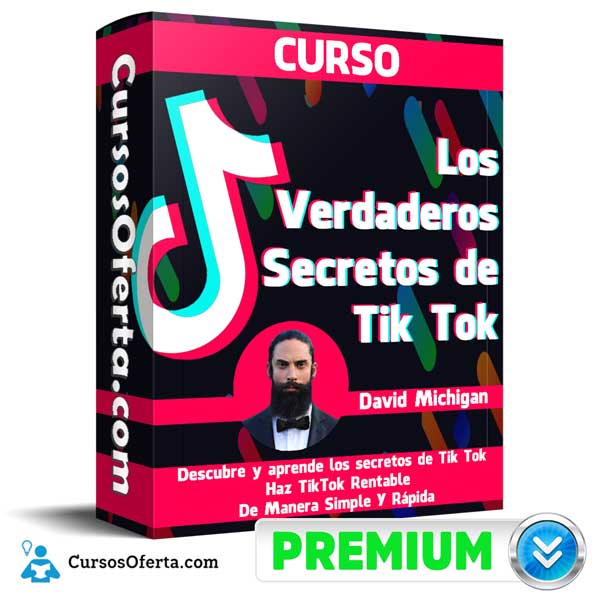 Curso Los Verdaderos Secretos De Tik Tok – David Michigan【CURSO BARATO】