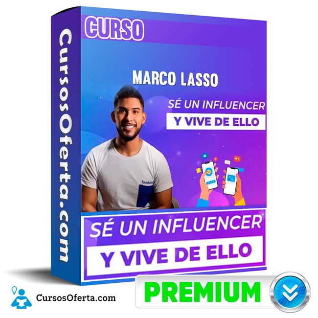 Curso Se Un Influencer Y Vive De Ello Marco Lasso 6468dfc09cf19 | Cursos En Grupo | Descarga ...