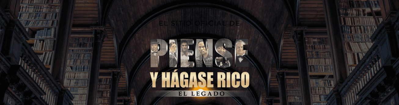 Piense Y Hágase Rico – El Legado (Español)【CURSO BARATO】