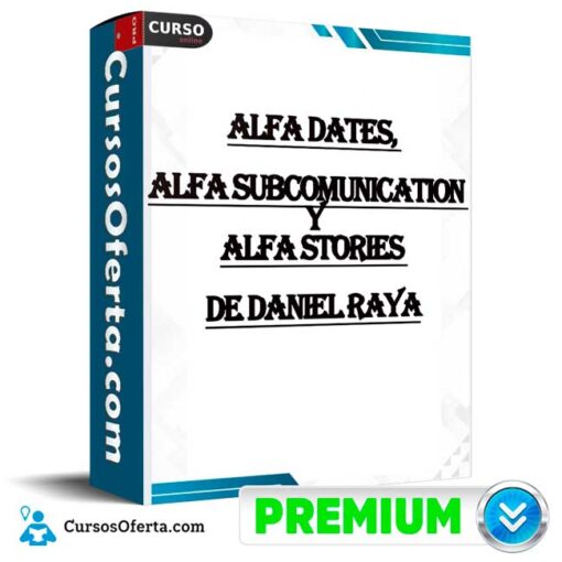 Alfa Dates, Alfa Subcomunication Y Alfa Stories De Daniel Raya 【2026