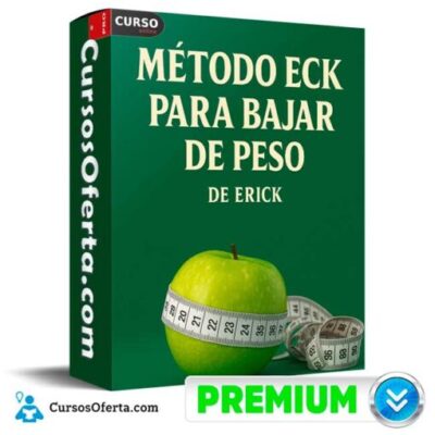Método ECK Para Bajar De Peso De Erick 2025 【CURSO BARATO】
